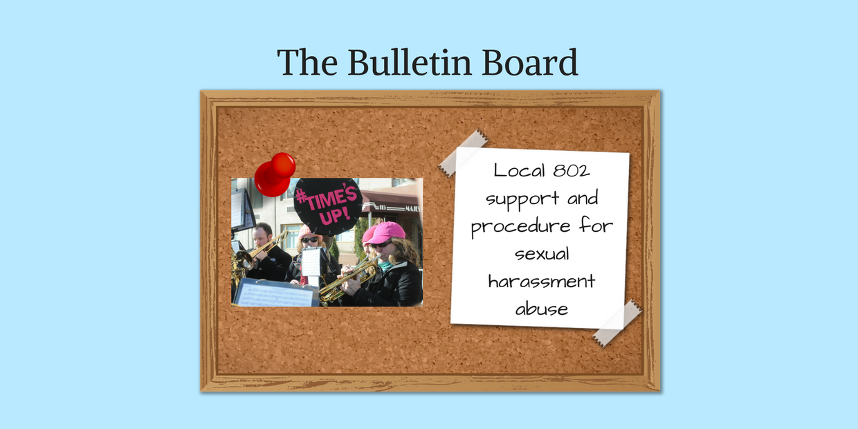 The Bulletin Board – Local 802 support and procedure for sexual ...