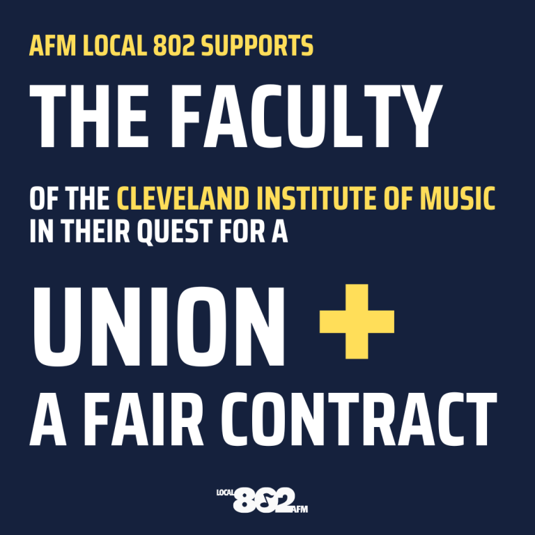 Local 802 supports the faculty of the Cleveland Institute of Music in ...