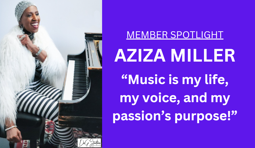 MEMBER SPOTLIGHT: Aziza Miller | Local 802 AFM